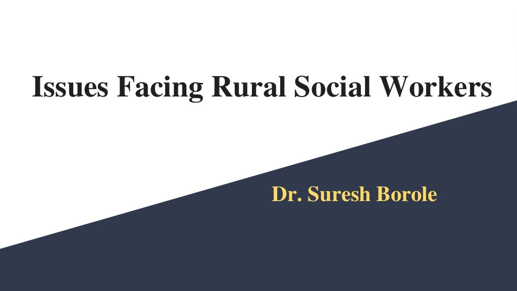 Issues Facing Rural Social Workers.pptx
