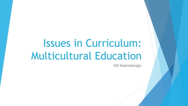 Issues in curriculum | PPT