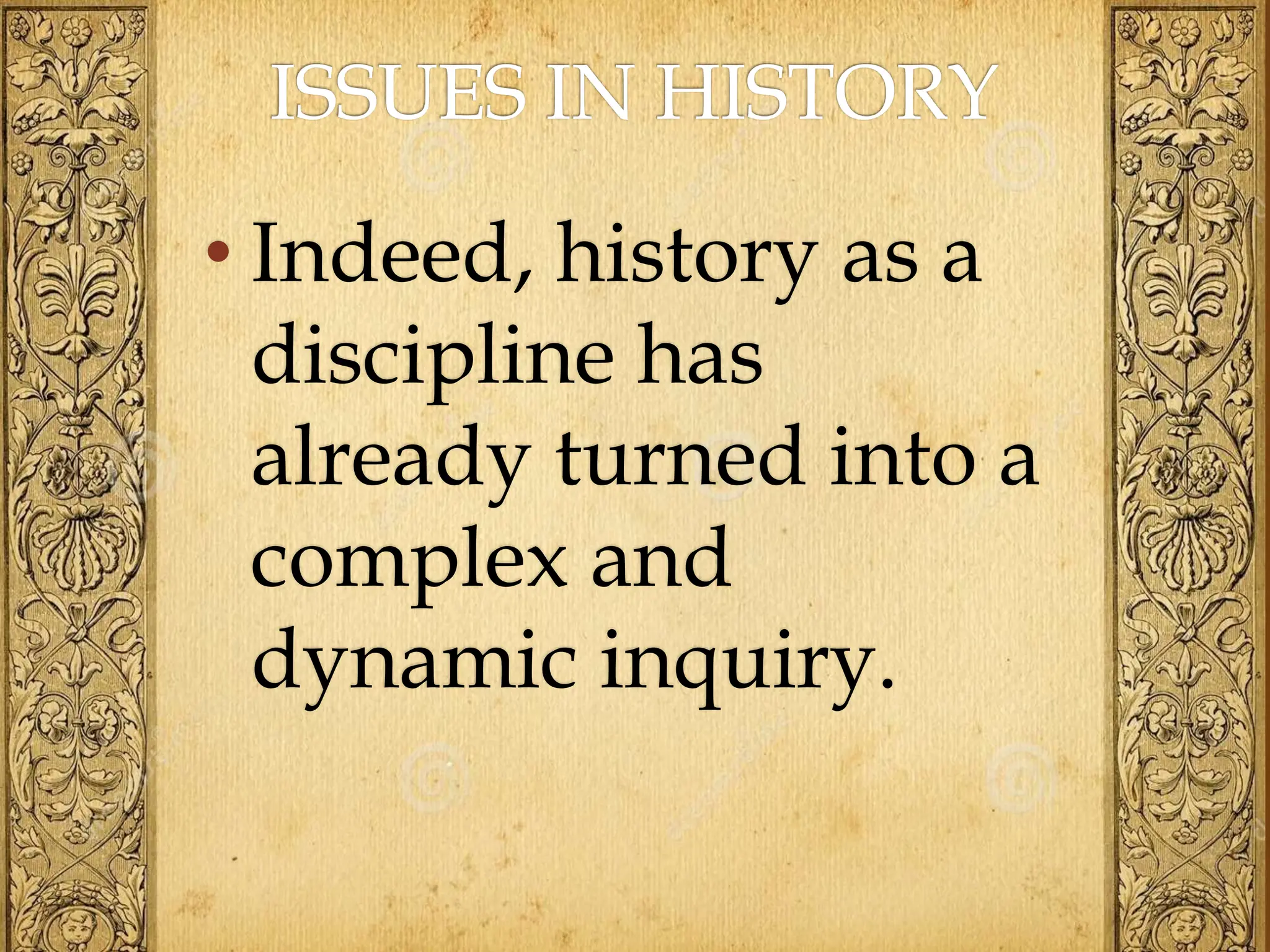 ISSUES IN HISTORY.pptx