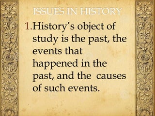ISSUES IN HISTORY.pptx