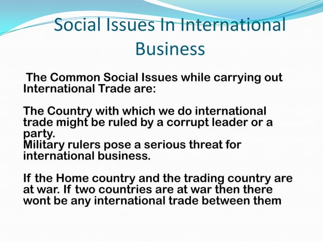 Issues in international business | PPTX | Environment | Science