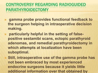 Issues in parathyroid surgery | PPTX