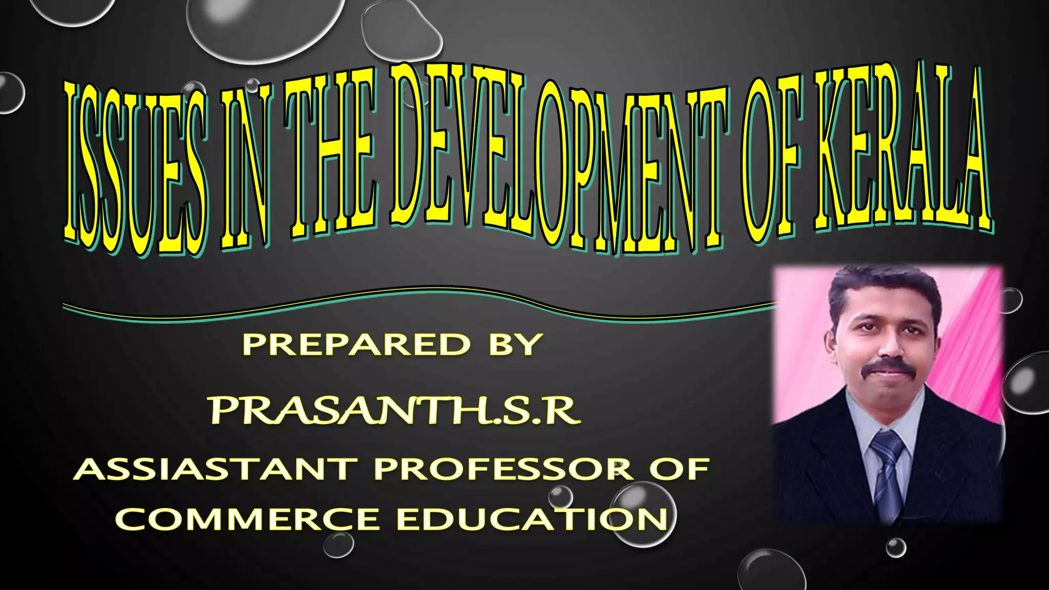 Issues in the development of kerala | PPT