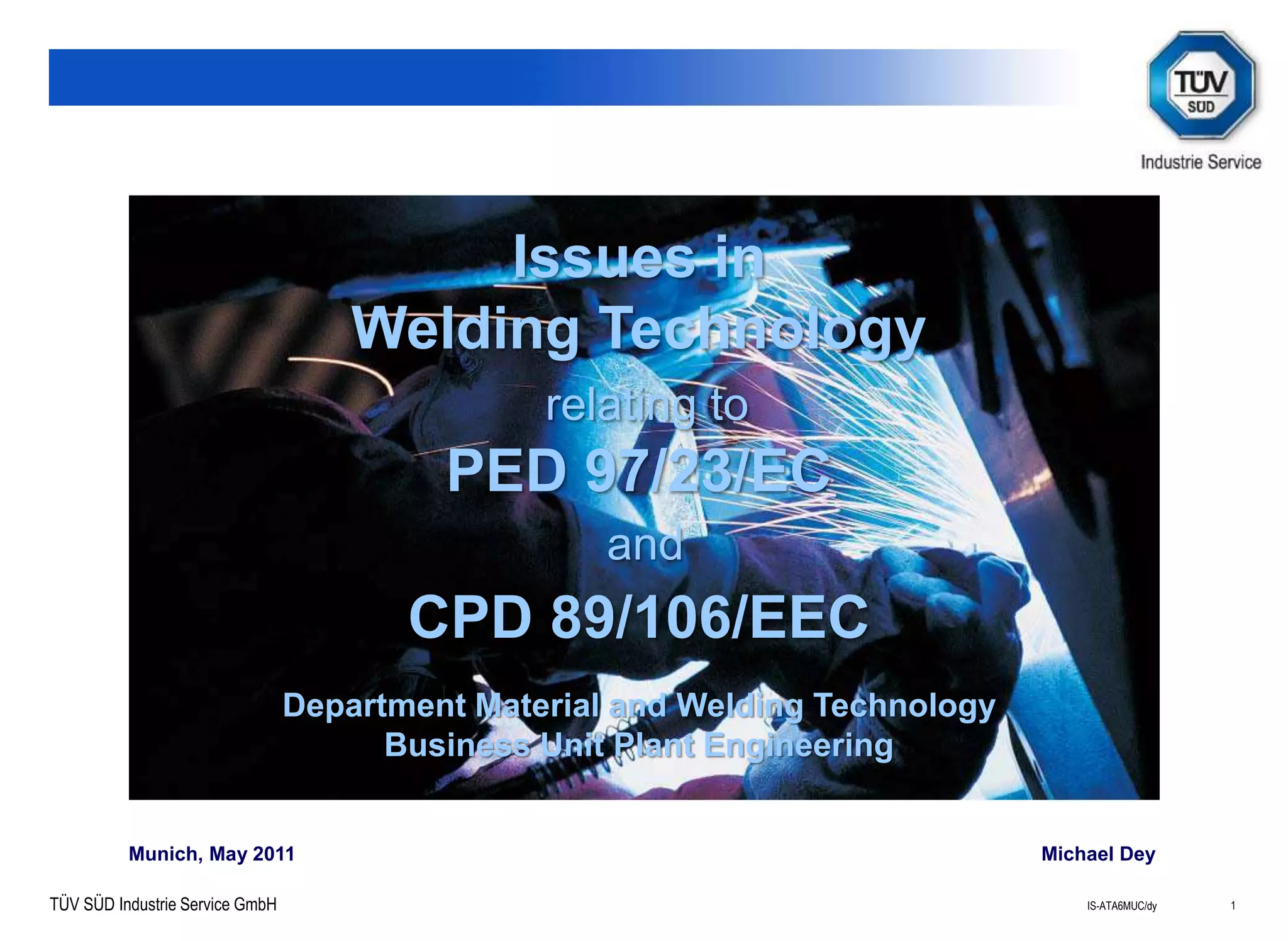 Issues_in_Welding_Technology_relating_to_PED_complete.pptx