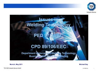 Issues_in_Welding_Technology_relating_to_PED_complete.pptx
