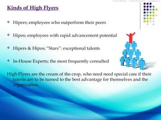 Issues & problems in the managment of high flyer | PPT