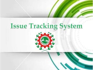 Issue Tracking System - My B.E. Project | PPT