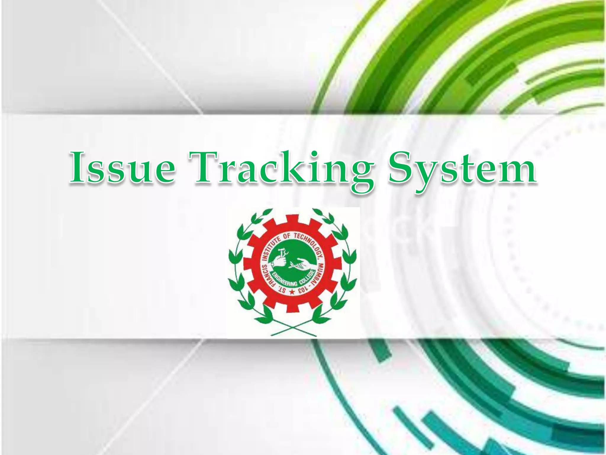 Issue tracking system | PPTX
