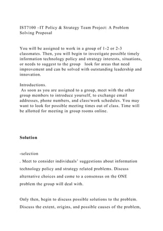 IST7100 –IT Policy & Strategy Team Project A Problem Solving Propos.docx