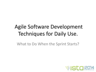 Agile Software Development Techniques for Daily Use | PPT