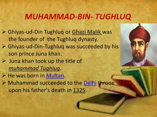 Muhammad Bin Tughlaq