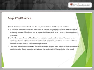 SoapUi using WebServices | PPT