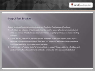 WebServices using Soapui | PPTX | Web Development | Internet