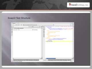 WebServices using Soapui | PPTX | Web Development | Internet
