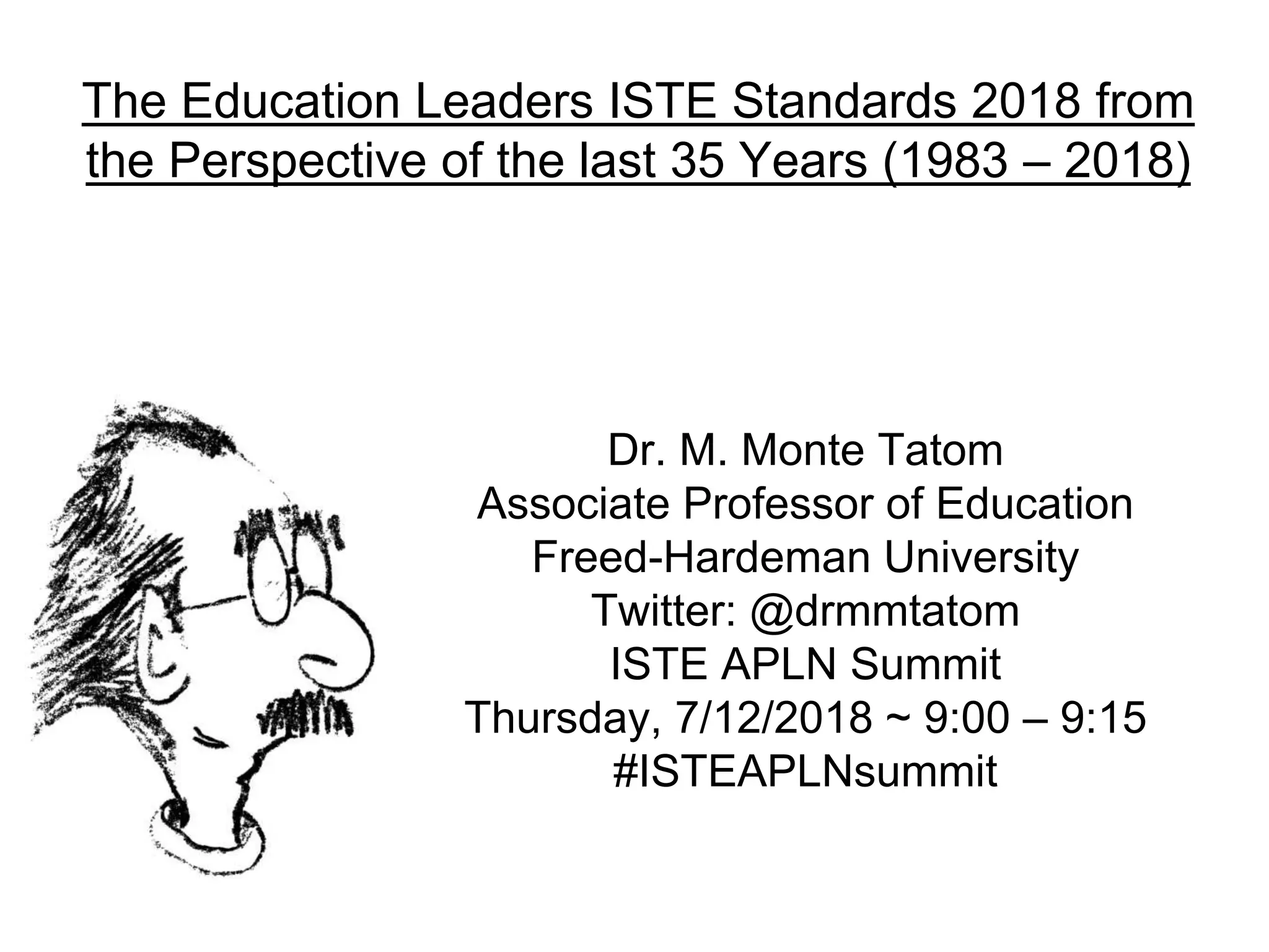 The Education Leaders ISTE Standards from the perspective of the last ...