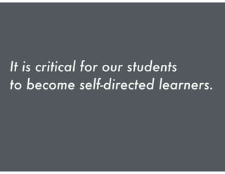 Project-Based Instruction and the Importance of Self-Directed Learning ...