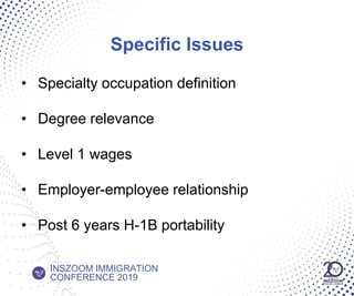 INSZoom Immigration Conference 2019| Is the H-1B Program Under Attack | PPT