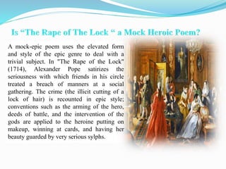 Is the rape of the lock” a mock heroic poem | PPTX | Poetry | Books and ...
