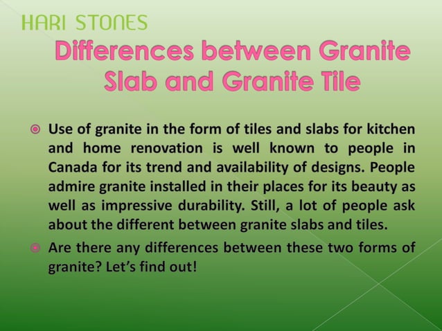 Is There Any Difference between Granite Slab and Granite Tile? | PPT
