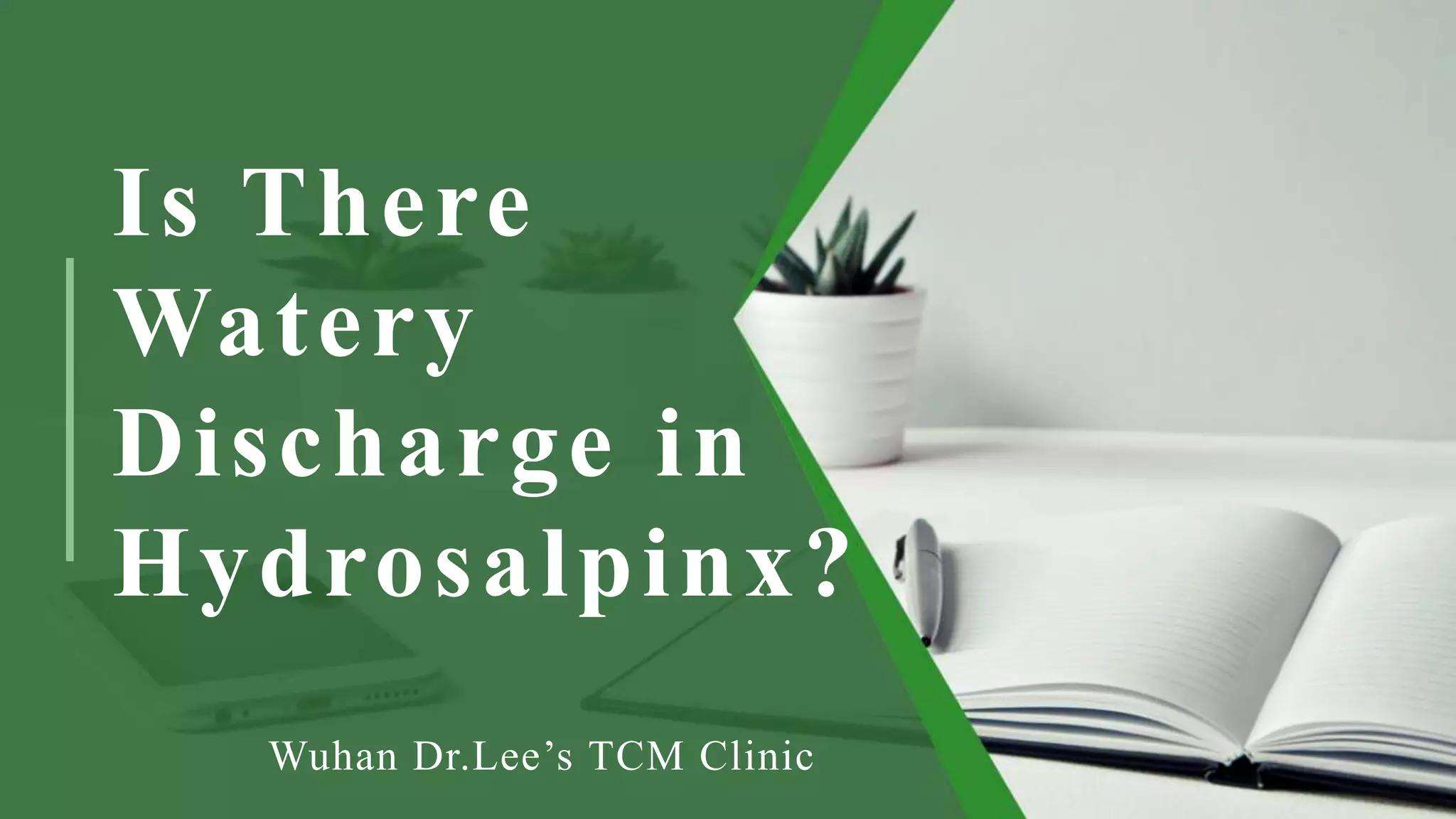 Is There Watery Discharge in Hydrosalpinx .pptx