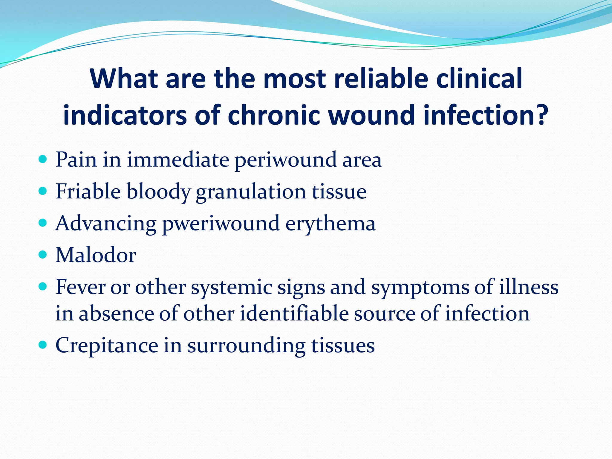 Infection of the chronic wound how to decide | PPTX
