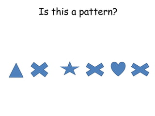 Is this a Pattern? | PPTX