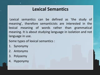 Introduction to Linguistics: Semantics | PPTX