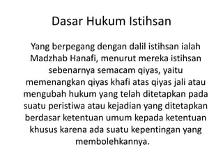 Istihsan, urf, istishab, marsalah mursalah | PPTX