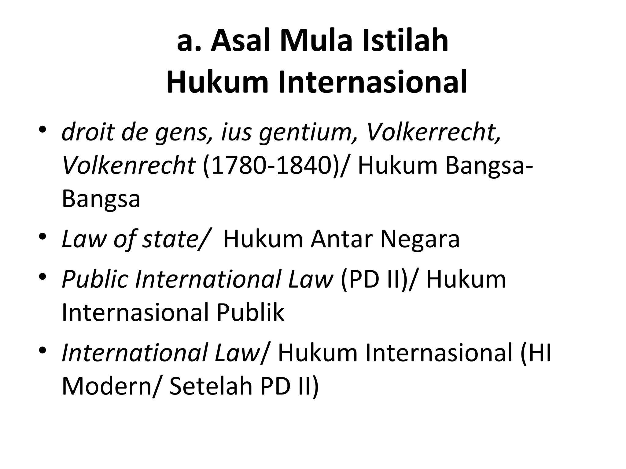 Istilah definisi-dan-karakteristik-hukum-internasional | PPT