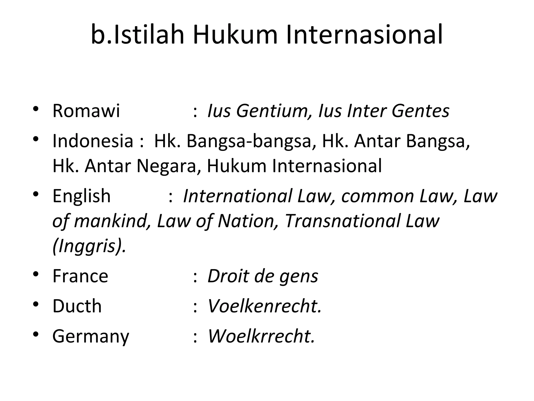 Istilah definisi-dan-karakteristik-hukum-internasional | PPT