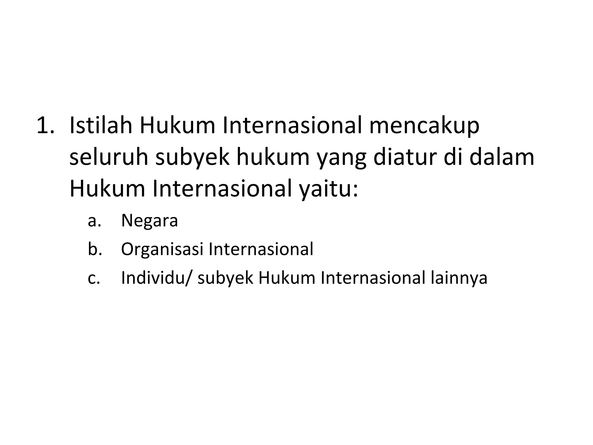 Istilah definisi-dan-karakteristik-hukum-internasional | PPT