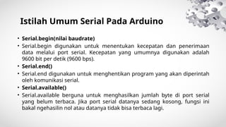 Istilah Penting Komunikasi Serial Arduino.pptx