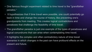 IS TIME TRAVEL POSSIBLE | PPTX
