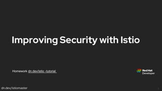 Improving security with Istio | DevNation Tech Talk | PDF