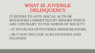 IST LCTURE IN JUVENILE DELINQUENCY.pptx