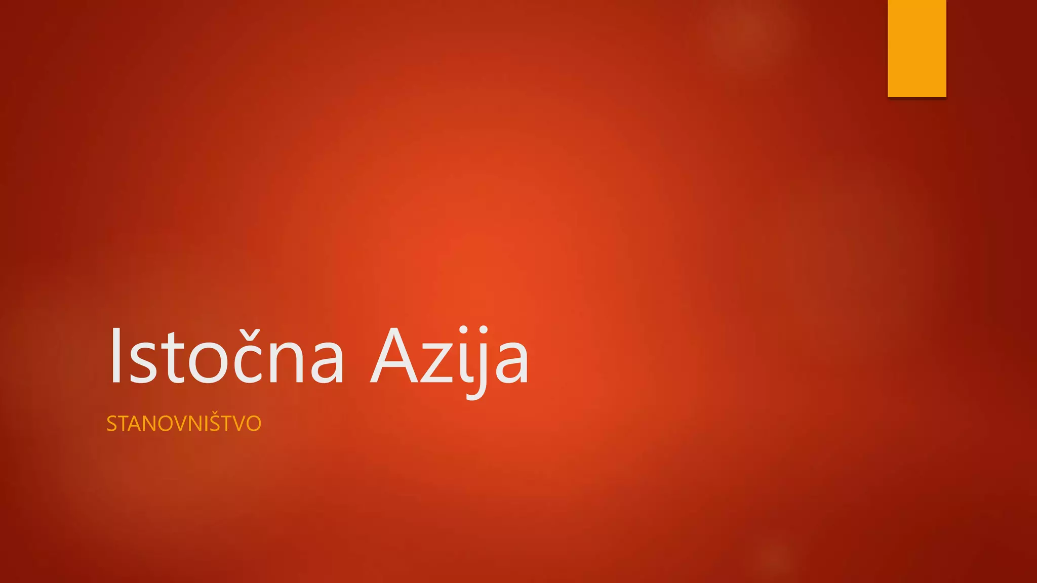 Istočna Azija stanovništvo.pptx