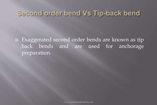 1ST, 2ND AND 3RD ORDER BENDS IN STANDARD EDGEWISE APPLIANCE SYSTEM ...