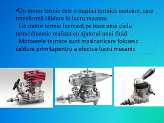 Istoria motoarelor termice | PPTX