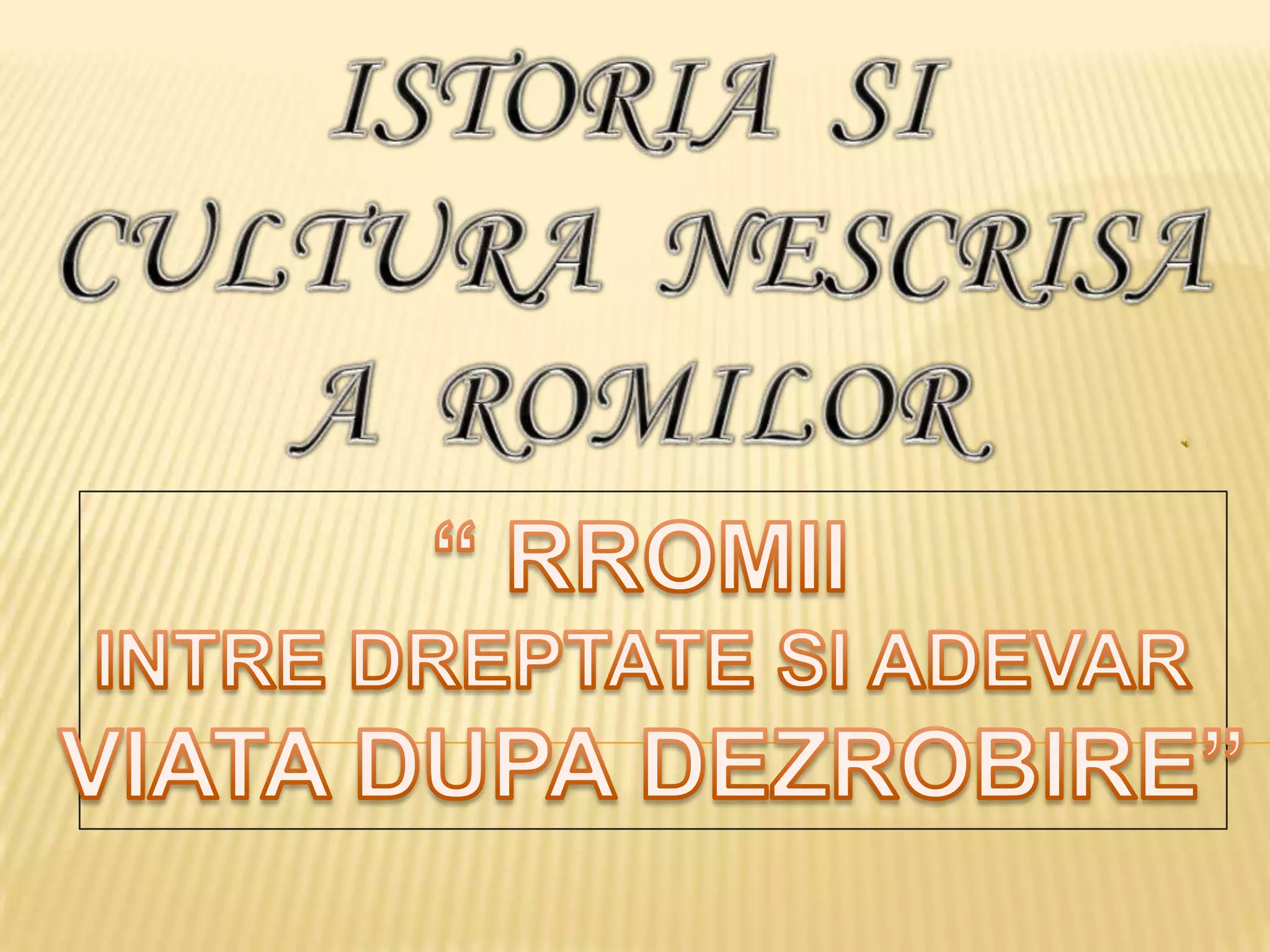 Istoria rromilor | PPT