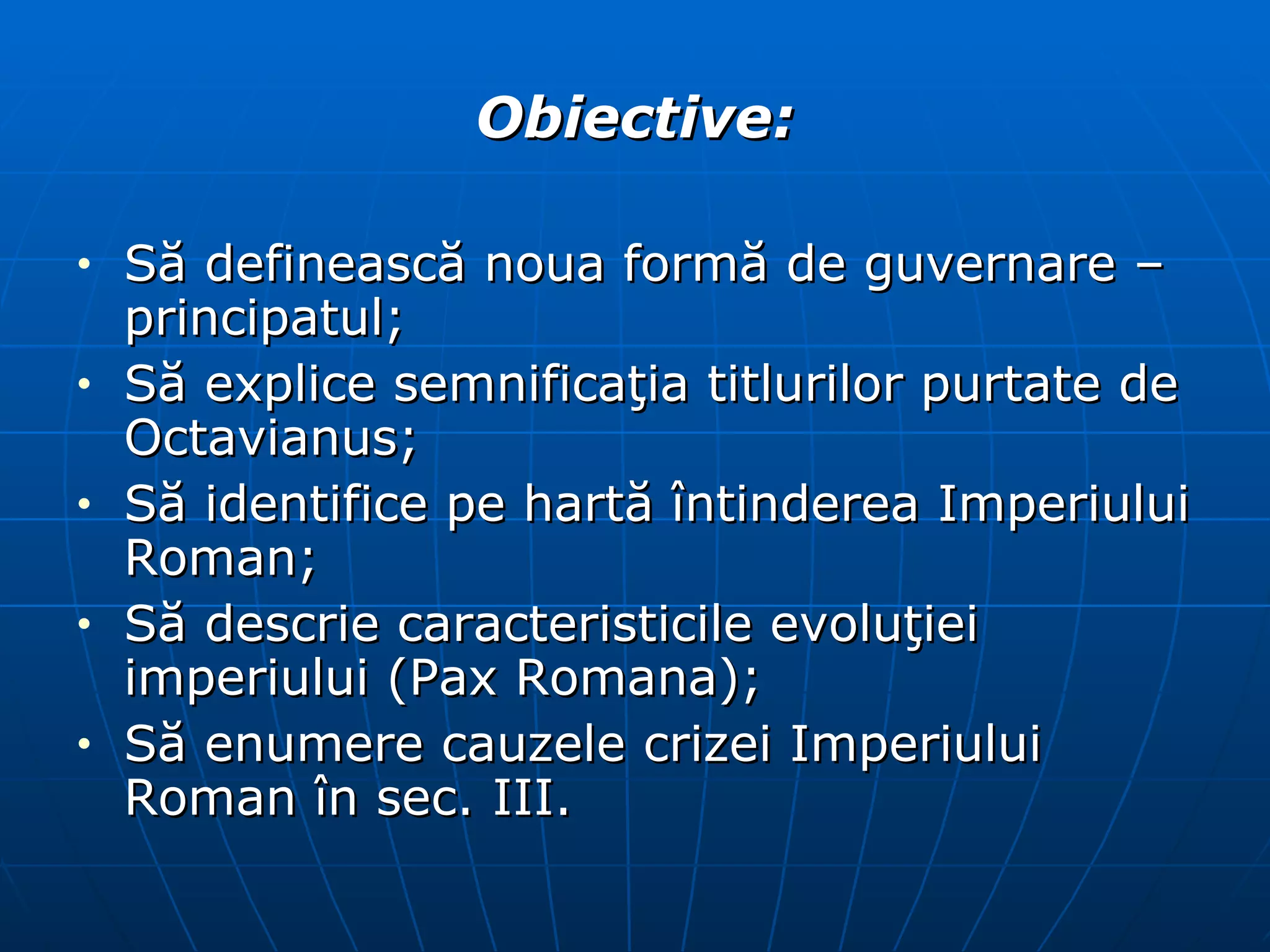 Istorie Principatul Si Dominatul | PPT