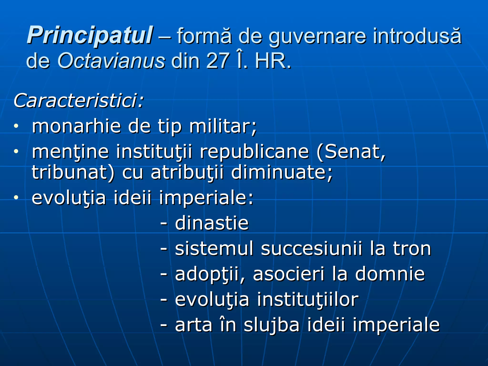 Istorie Principatul Si Dominatul | PPT