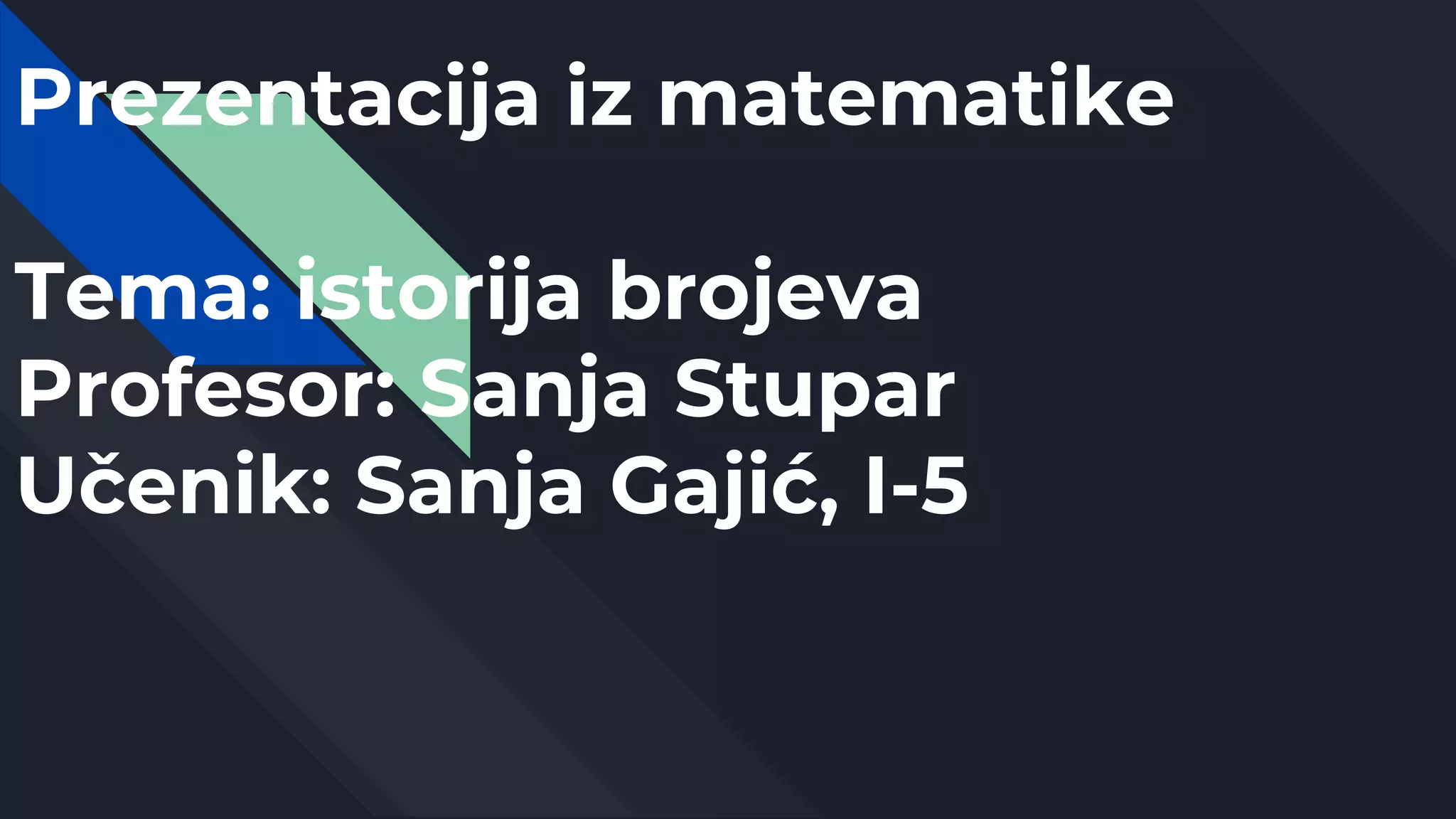 Istorija brojeva, sanja gajic i 5 | PPTX