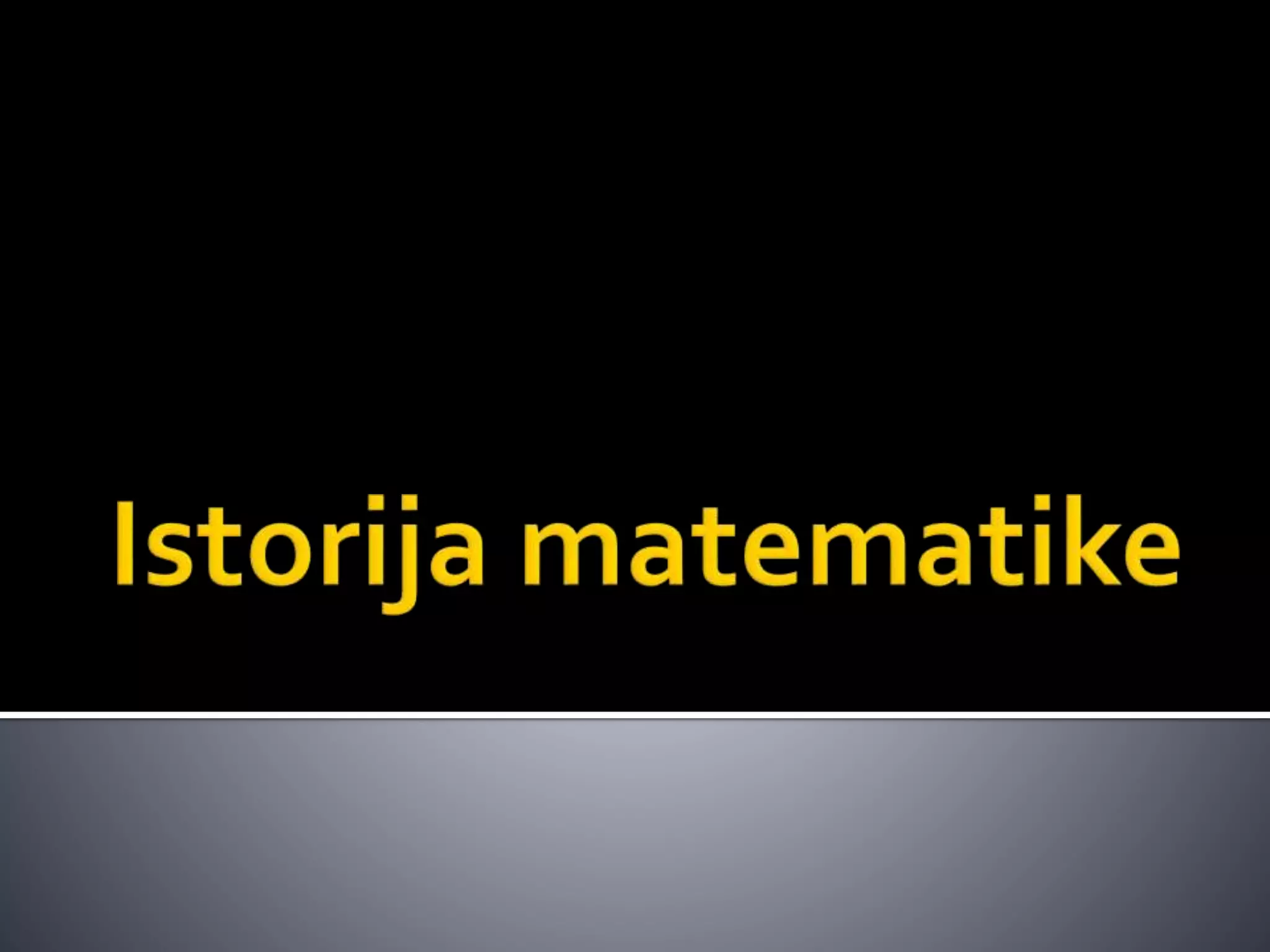 Istorija matematike | PPTX