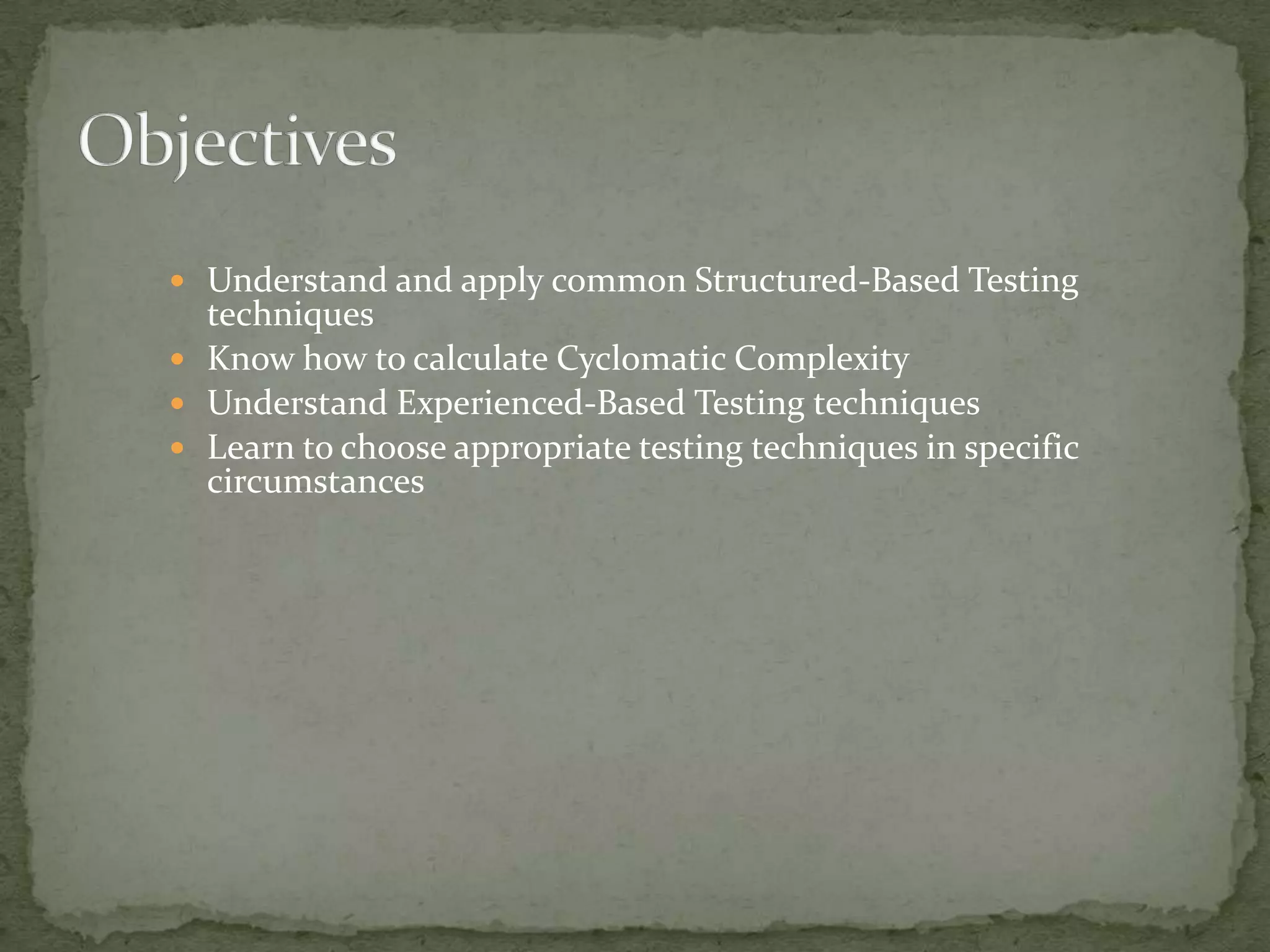 Test design techniques: Structured and Experienced-based techniques | PPTX
