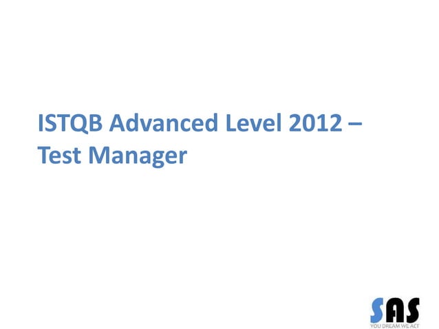 ISTQB Advanced Test Manager Training 2012 - Testing Process | PPT