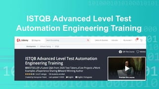 ISTQB Advanced Level Test Automation Engineering Training | PPT