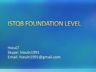 Istqb foundation level | PPTX