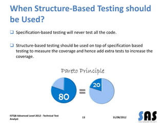 ISTQB Technical Test Analyst 2012 Training - Structure-Based Testing | PPT