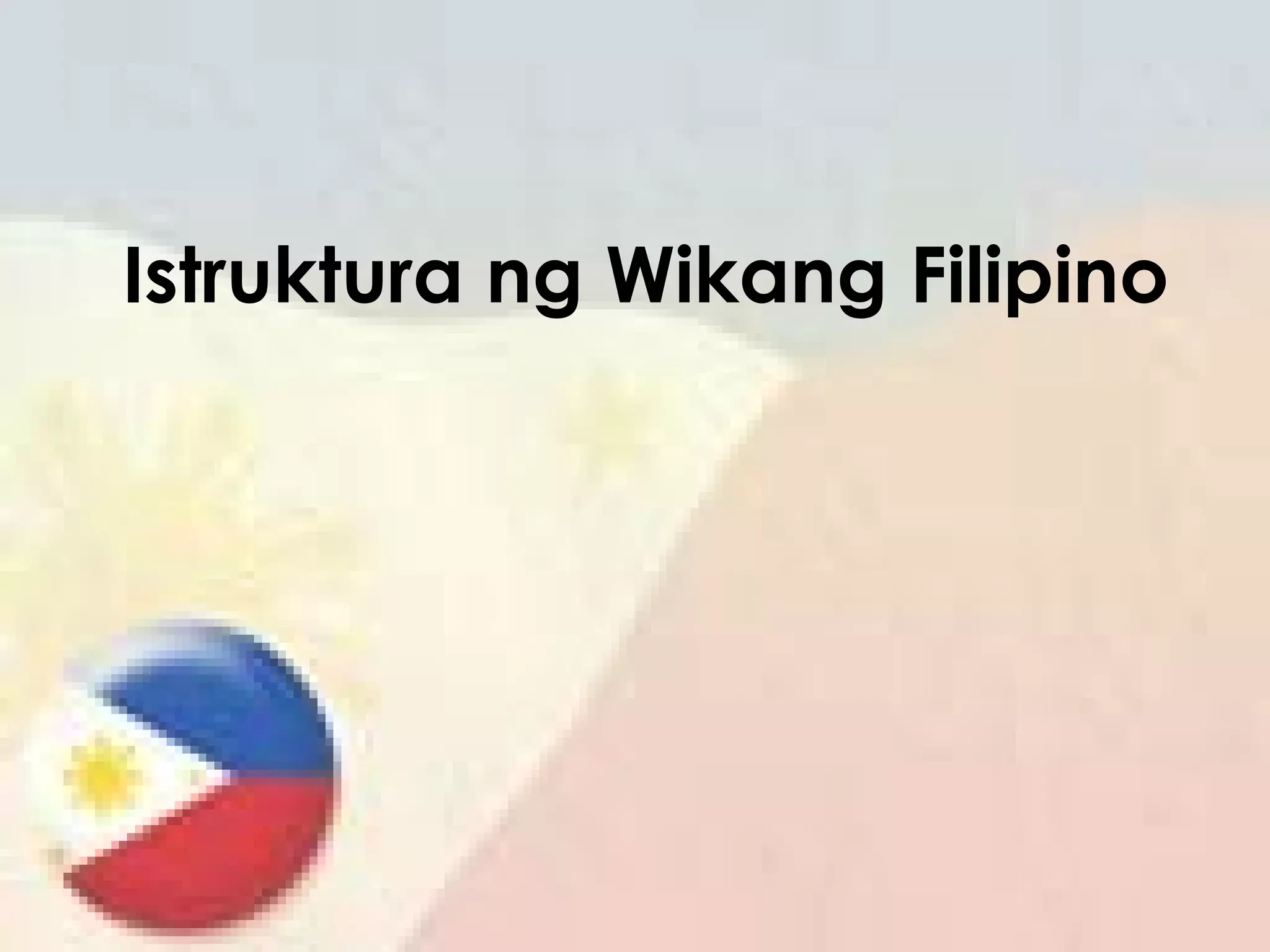 Istraktura ng wika | PPT