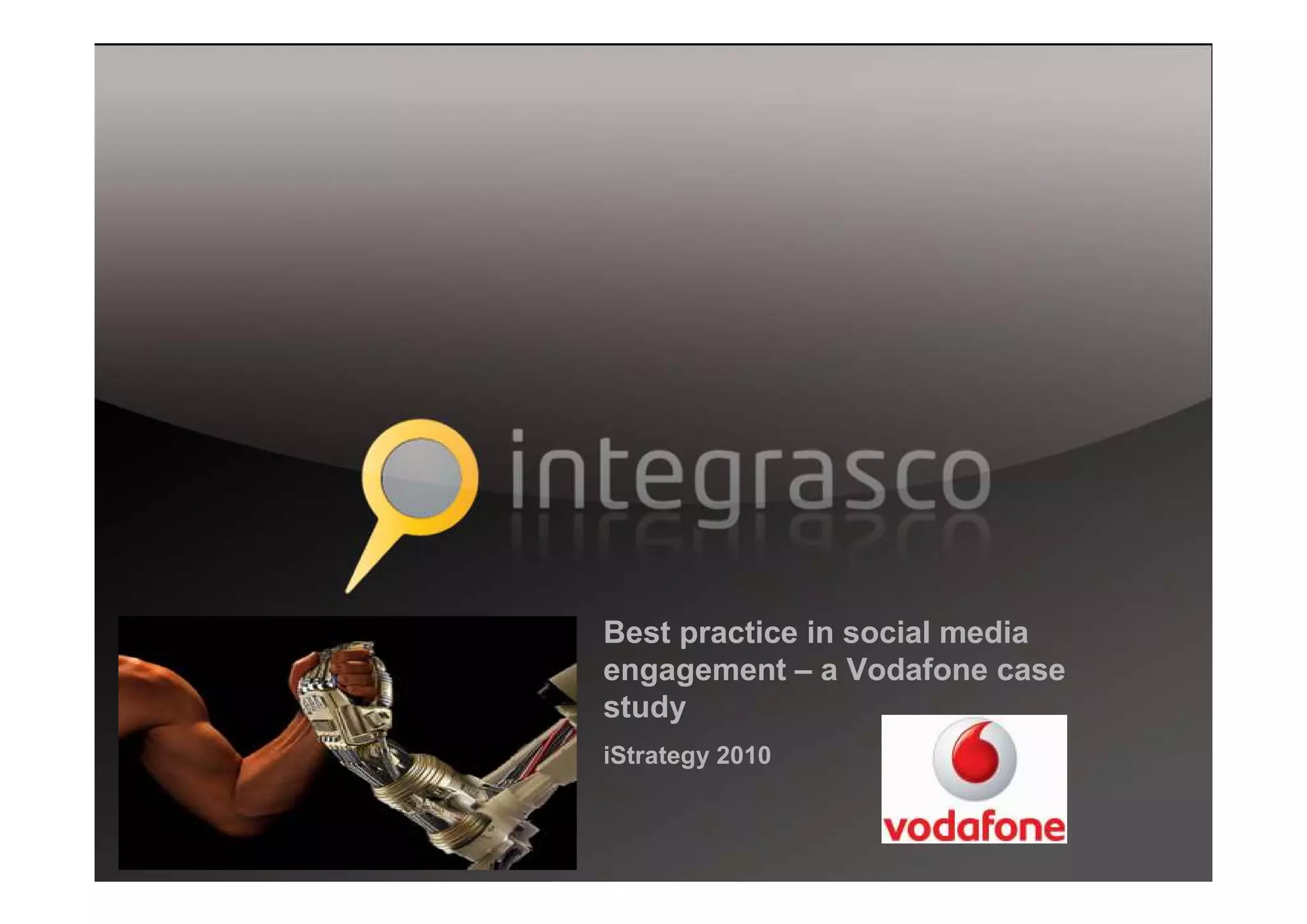 Vodafone Social Media Engagement Case Study | Intergrasco | iStrategy London | PPT